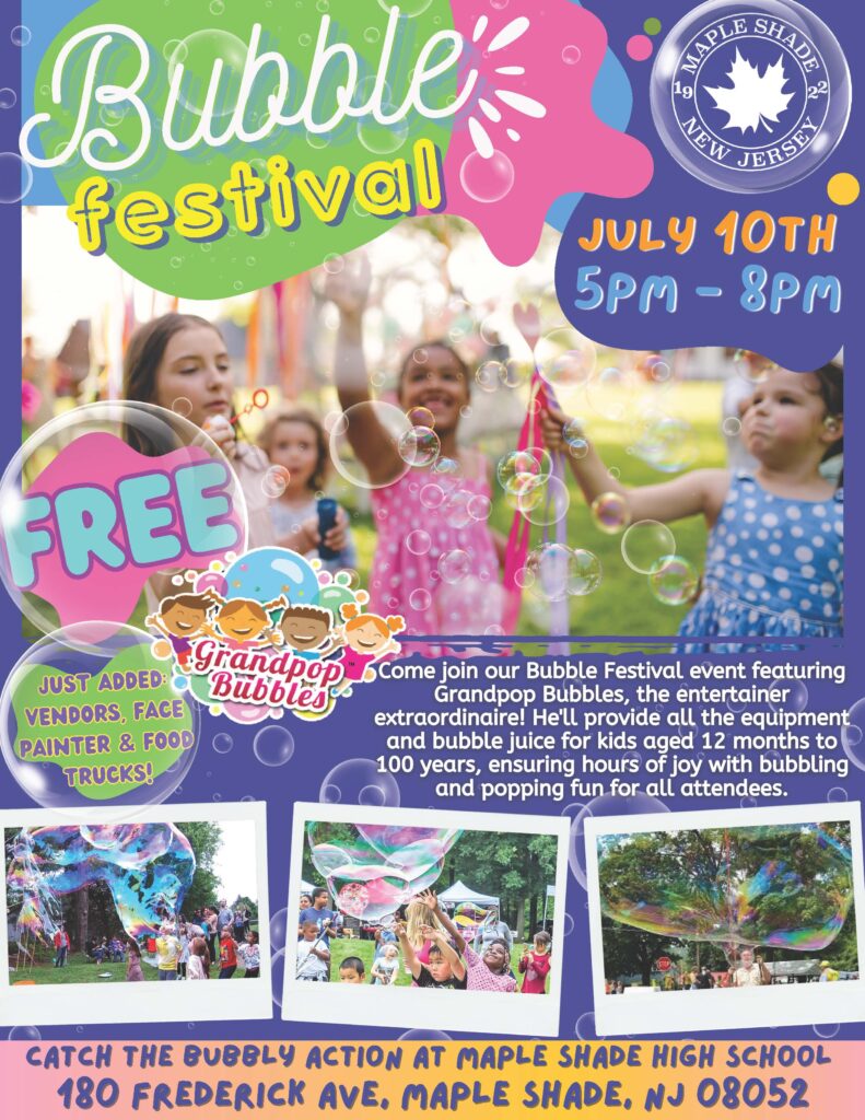 Bubble Festival – Maple Shade Township